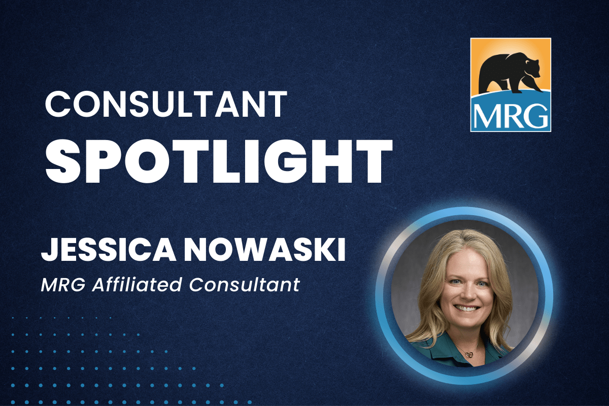 Consultant Spotlight: Jessica Nowaski - MRG, LLC